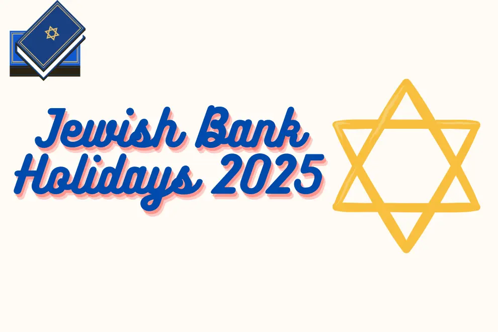 Jewish Holidays 2025 Complete Dates &Traditions Explained