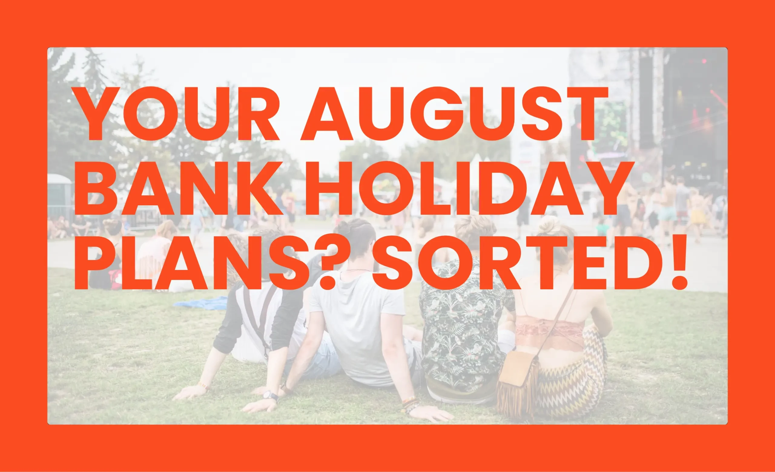 August Bank Holiday 2026 – When Is the Summer Bank Holiday?